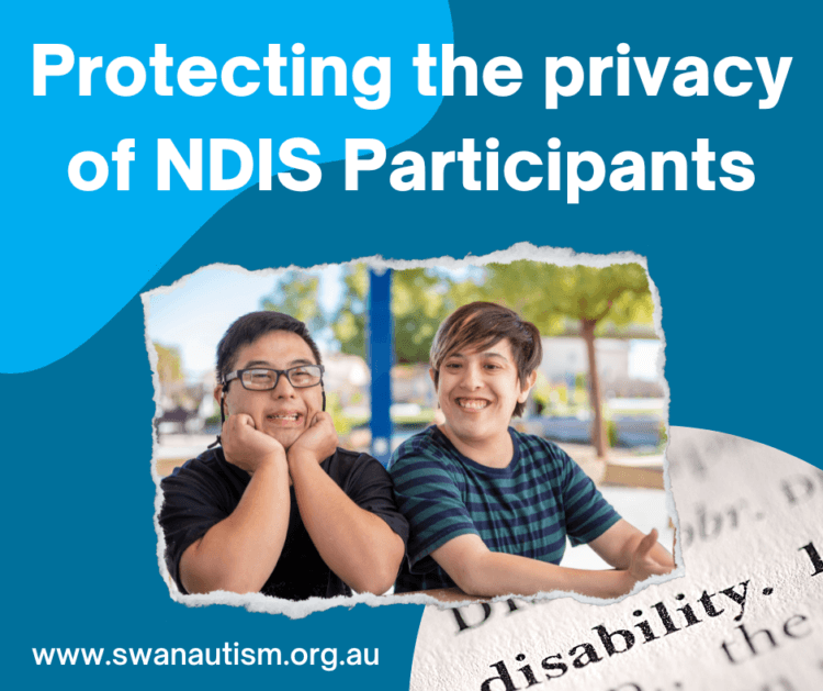 Protecting Your Privacy as an NDIS Participant - SWAN